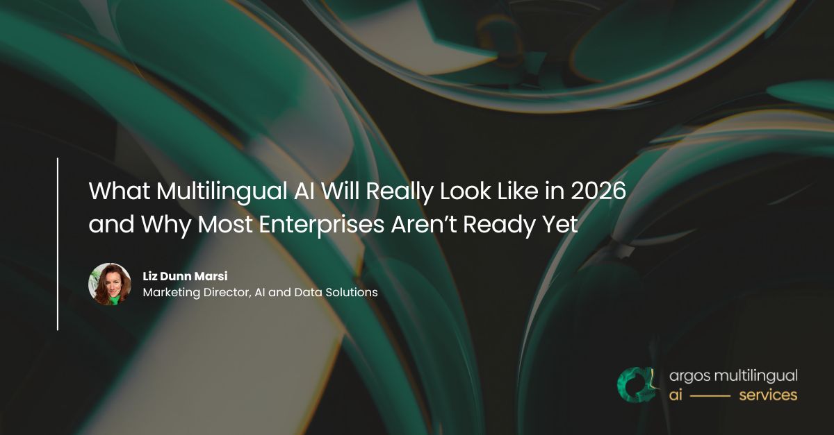 What Multilingual AI Will Really Look Like in 2026—and Why Most ...